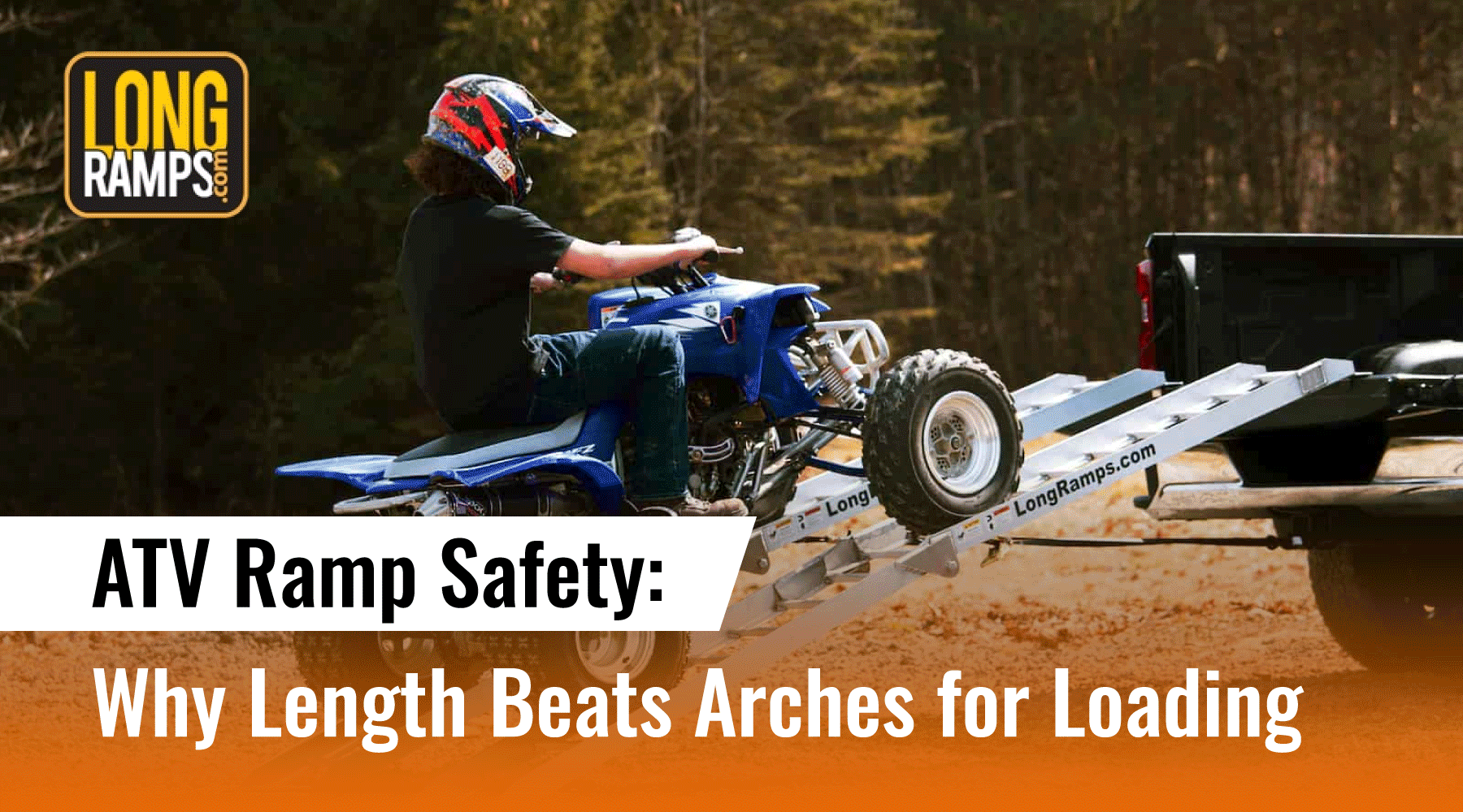 ATV Ramp Safety Guide: Why Long Ramps Prevent 4-Wheeler Flips